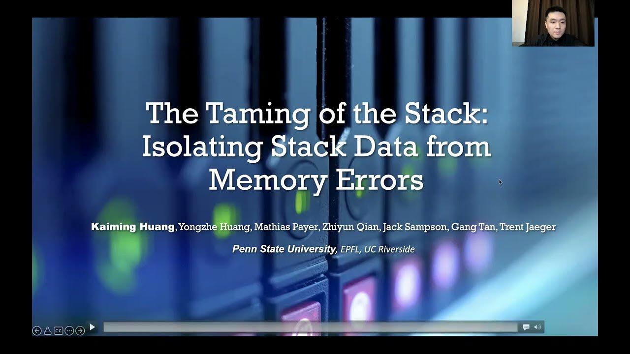 NDSS 2022 The Taming of the Stack: Isolating Stack Data from Memory Errors - YouTube