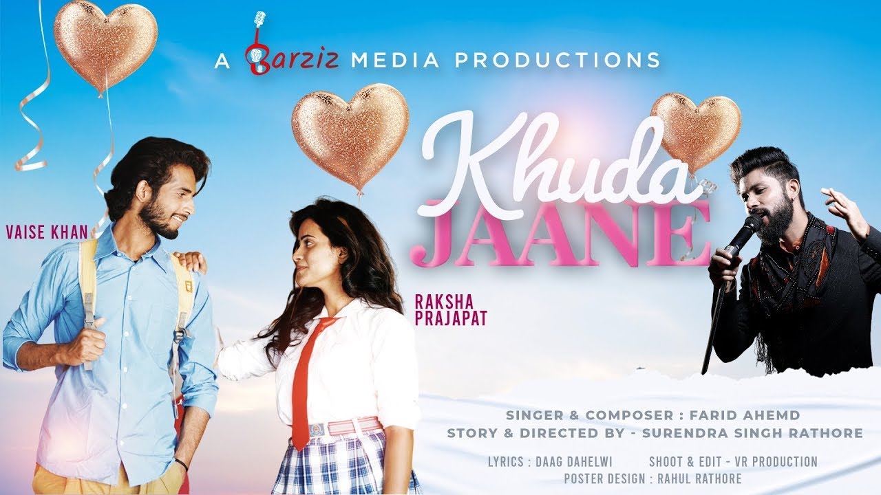 KHUDA JAANE FULL SONG 2023 | FARID AHMED | VAISE KHAN | RAKSHA PRAJAPAT ...