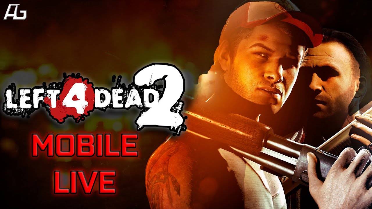 Left 4 Dead 2 - MOBILE LIVESTREAM - YouTube