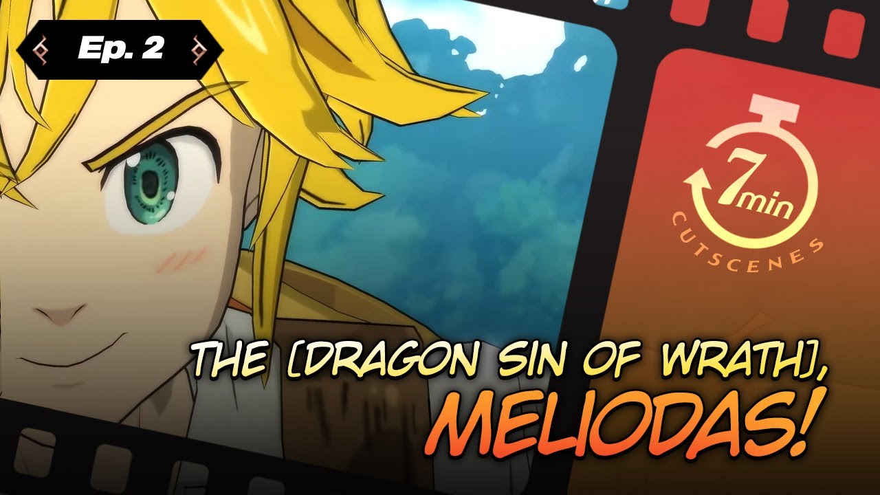 [7DS 7min Cutscene Recap #2] The [Dragon Sin of Wrath] Appears! - YouTube