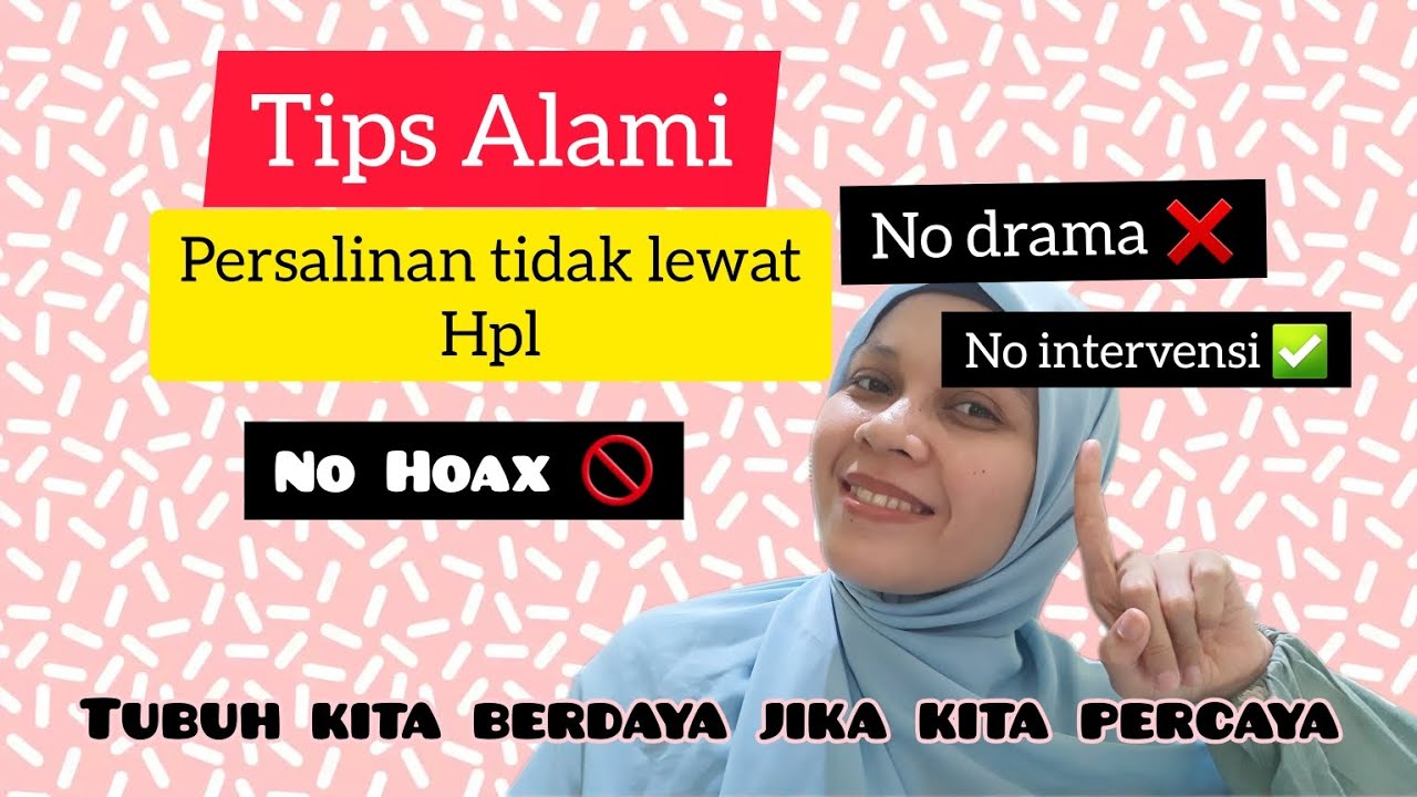Tips Alami Agar Persalinan Tidak lewat HPL ‼ HpL hari paksa lahir 😱😱 # ...