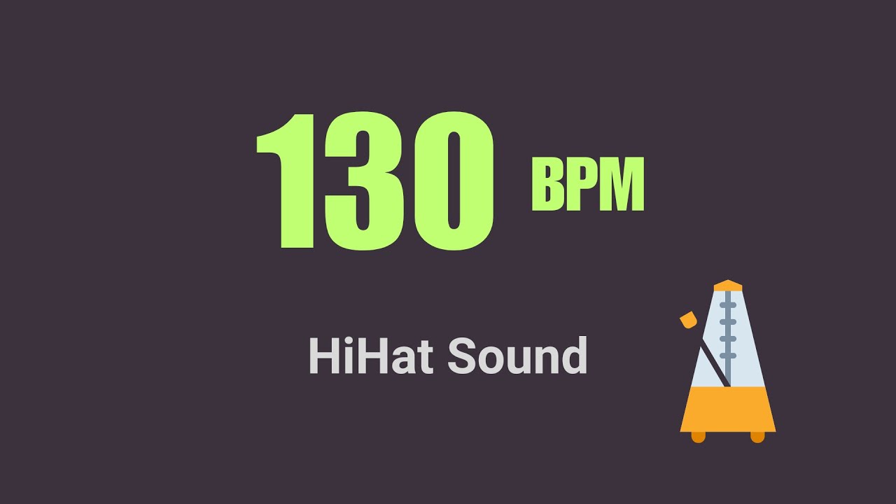 130 BPM Metronome | HiHat Click Track - YouTube