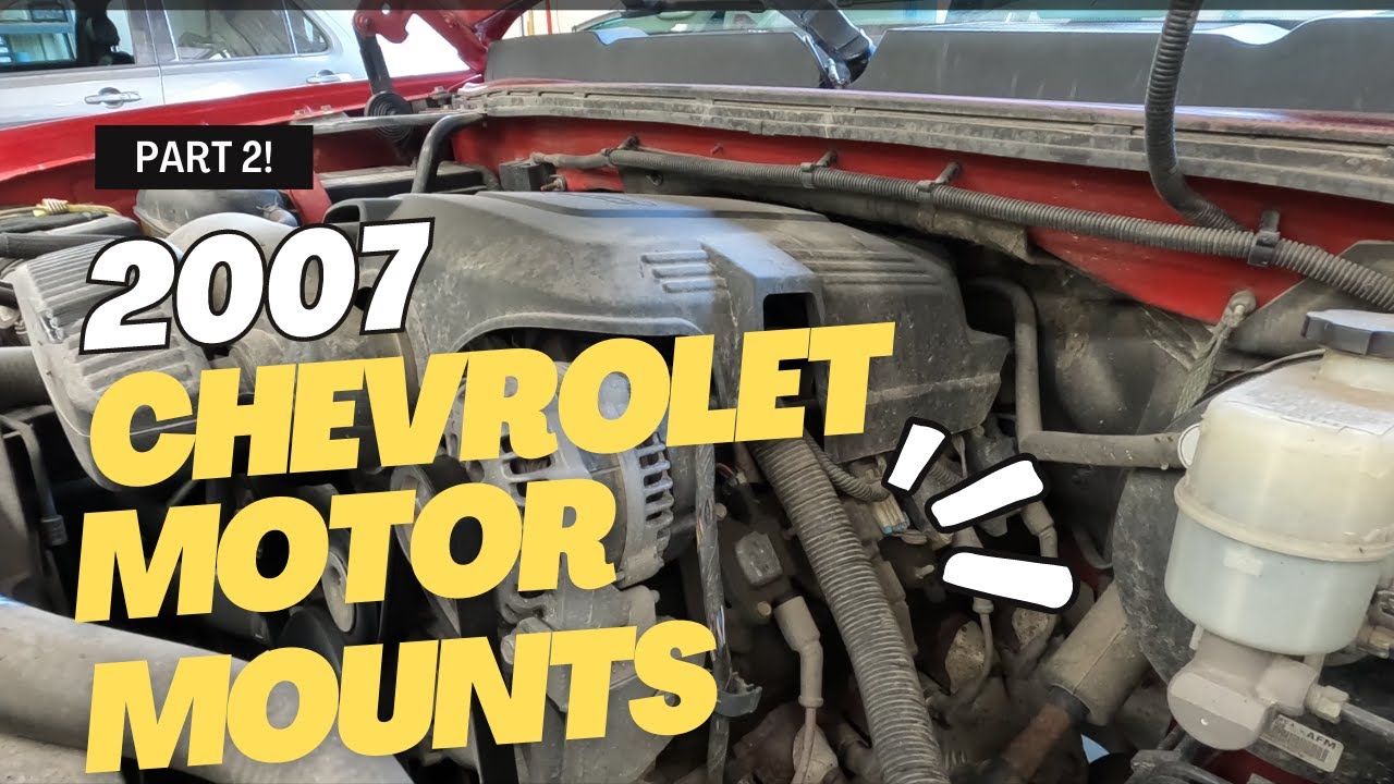 Part 2! 2007 Chevrolet Silverado motor mounts. - YouTube