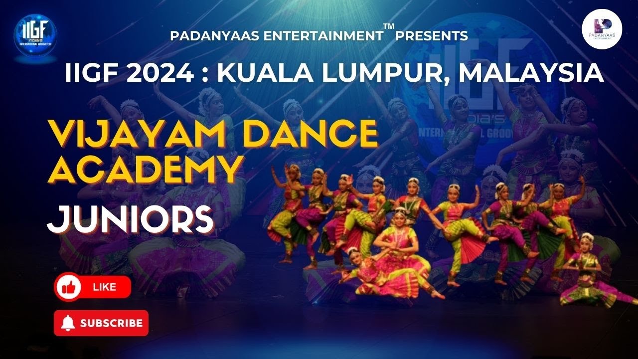 Vijayam Dance Academy - Juniors | IIGF 2024 | India's International ...