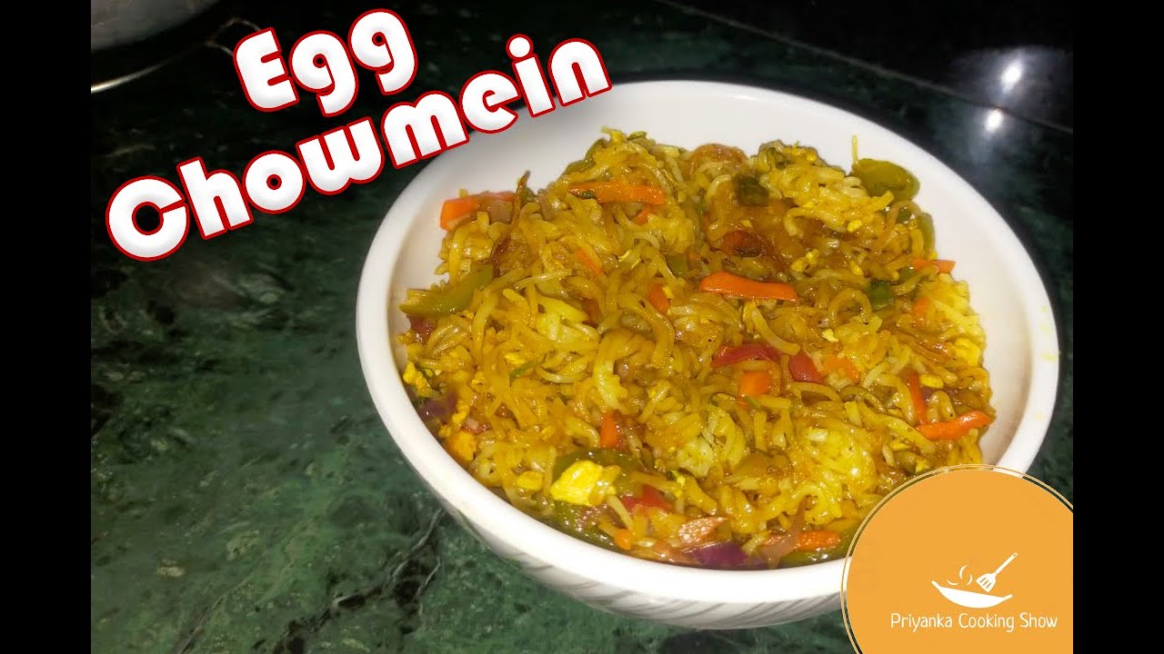 Egg Chowmein Recipe | Street Style Egg Chowmein Recipe | Priyanka ...