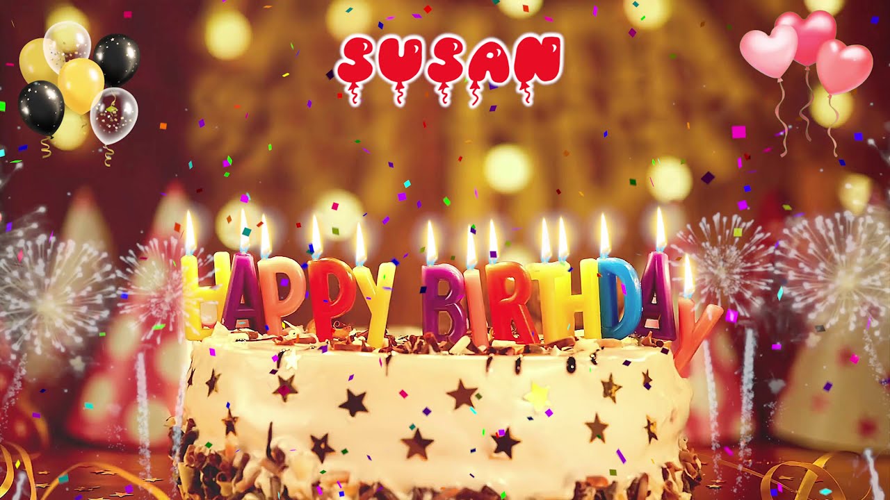 SUSAN birthday song – Happy Birthday Susan - YouTube