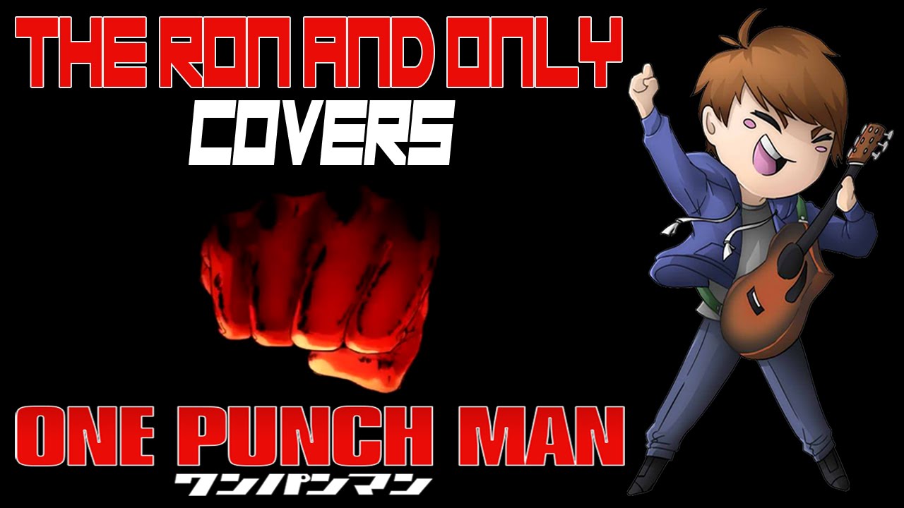 THE HERO !! - JAM Project (One Punch Man ワンパンマン) English Acoustic Cover ...