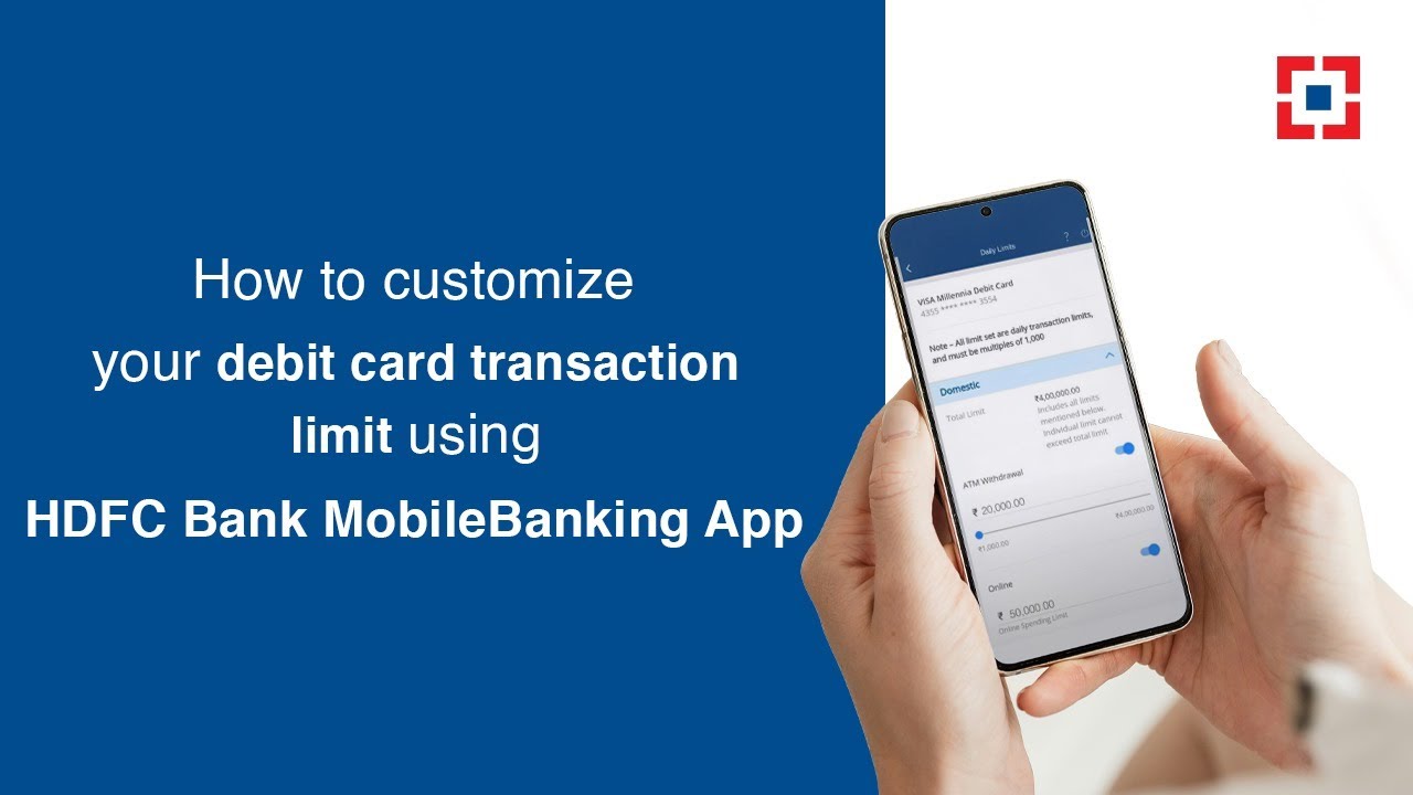 How To Customize Your Debit Card Transaction Limit Using HDFC Bank how-to-customize-your-debit-card-transaction-limit-using-hdfc-bank