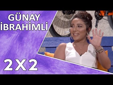 2X2 - Günay İbrahimli 07.07.2017