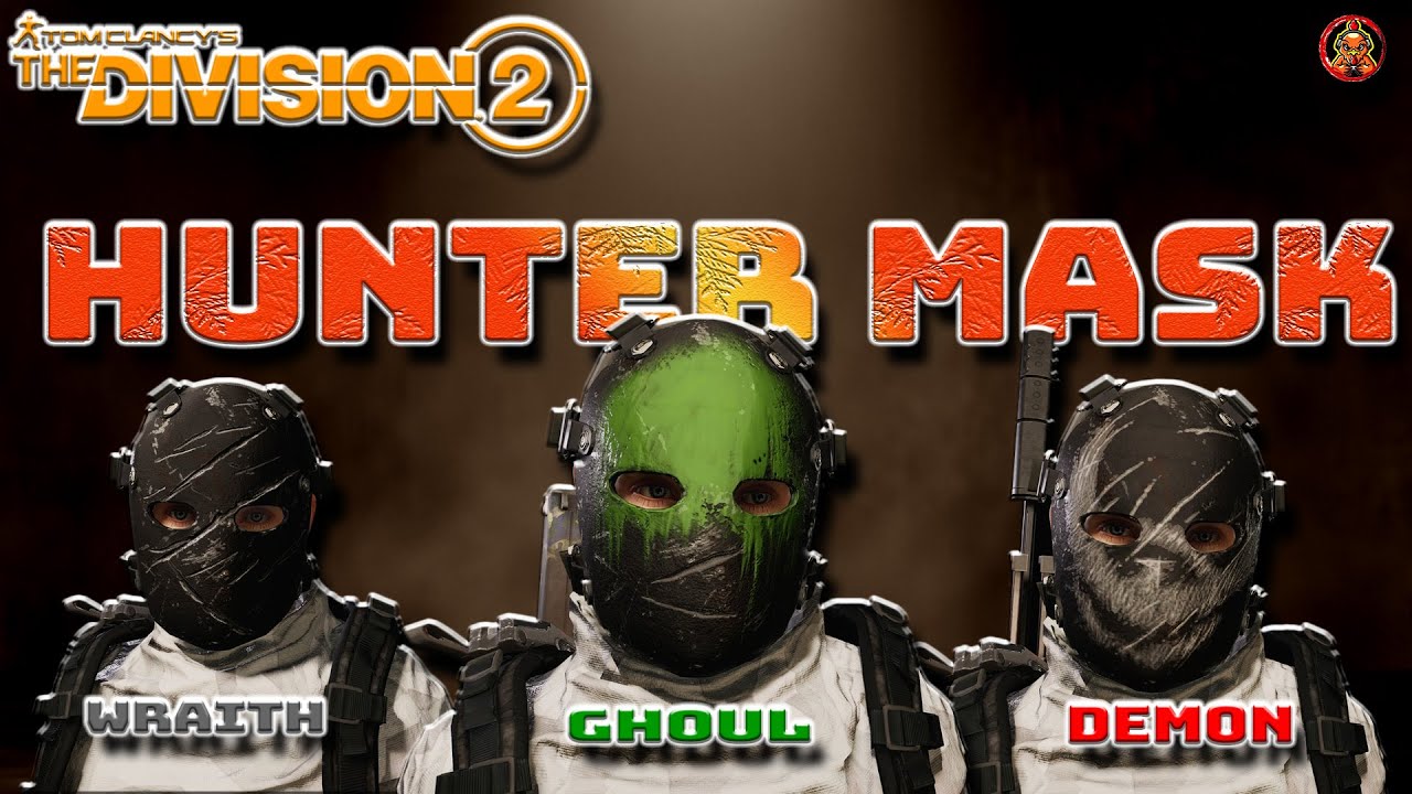 How To Get Demon, Ghoul, and Wraith Hunter Masks in The Division 2 ...