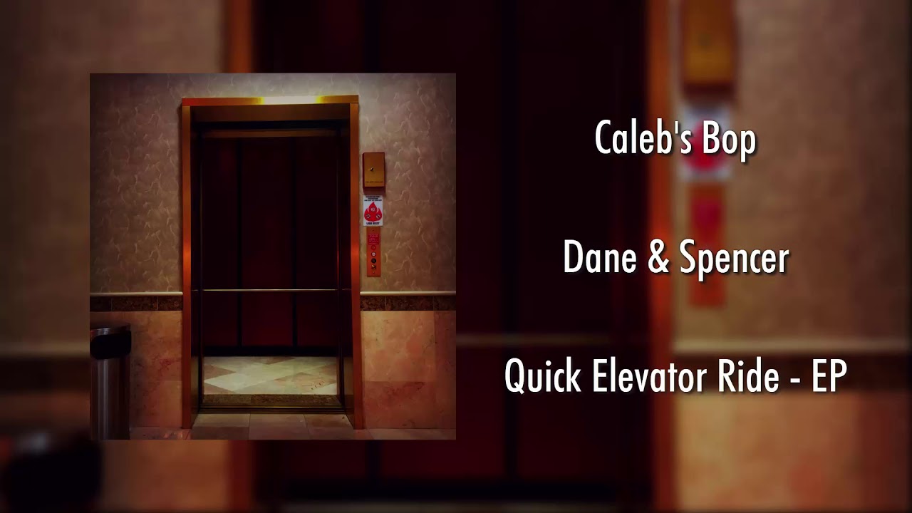 Caleb's Bop [Quick Elevator Ride - EP] - YouTube