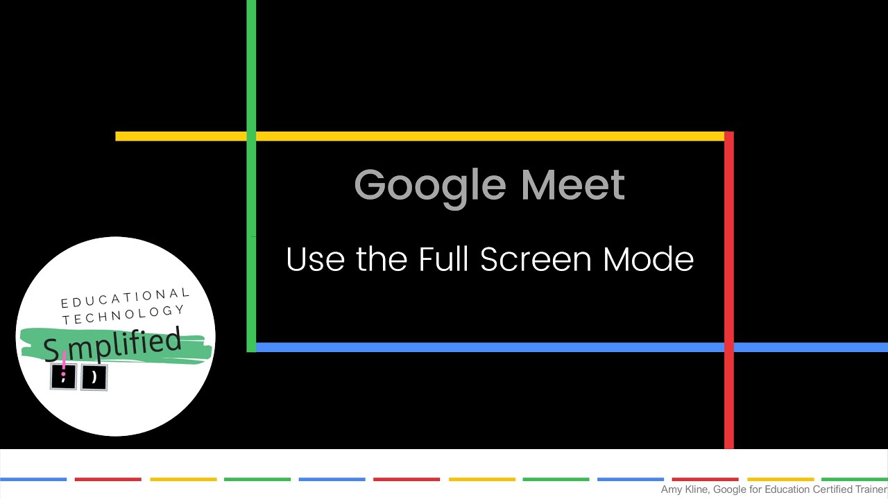 Google Meet - Full Screen Mode - YouTube