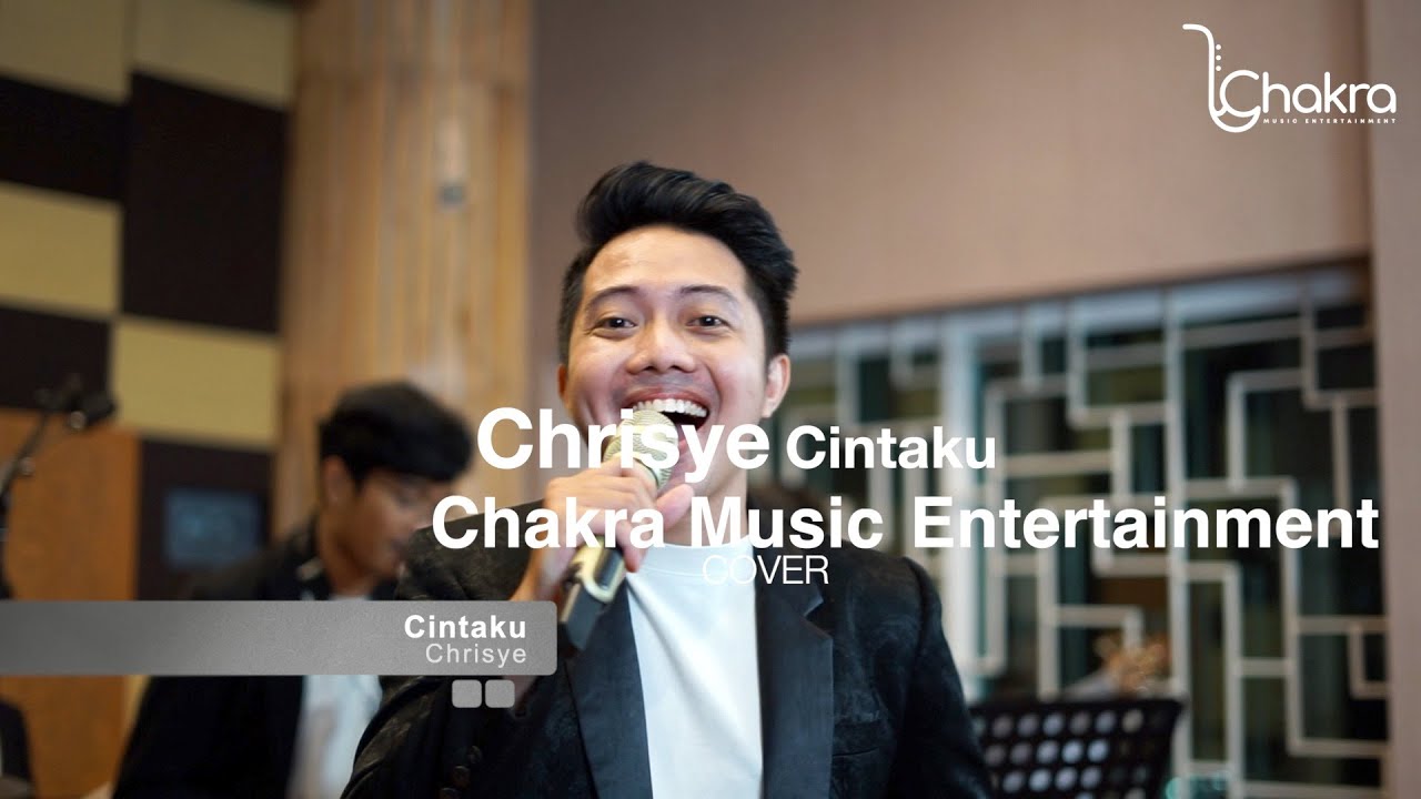 Chrisye - Cintaku Re Arrangement by Chakra Music Entertainment - YouTube