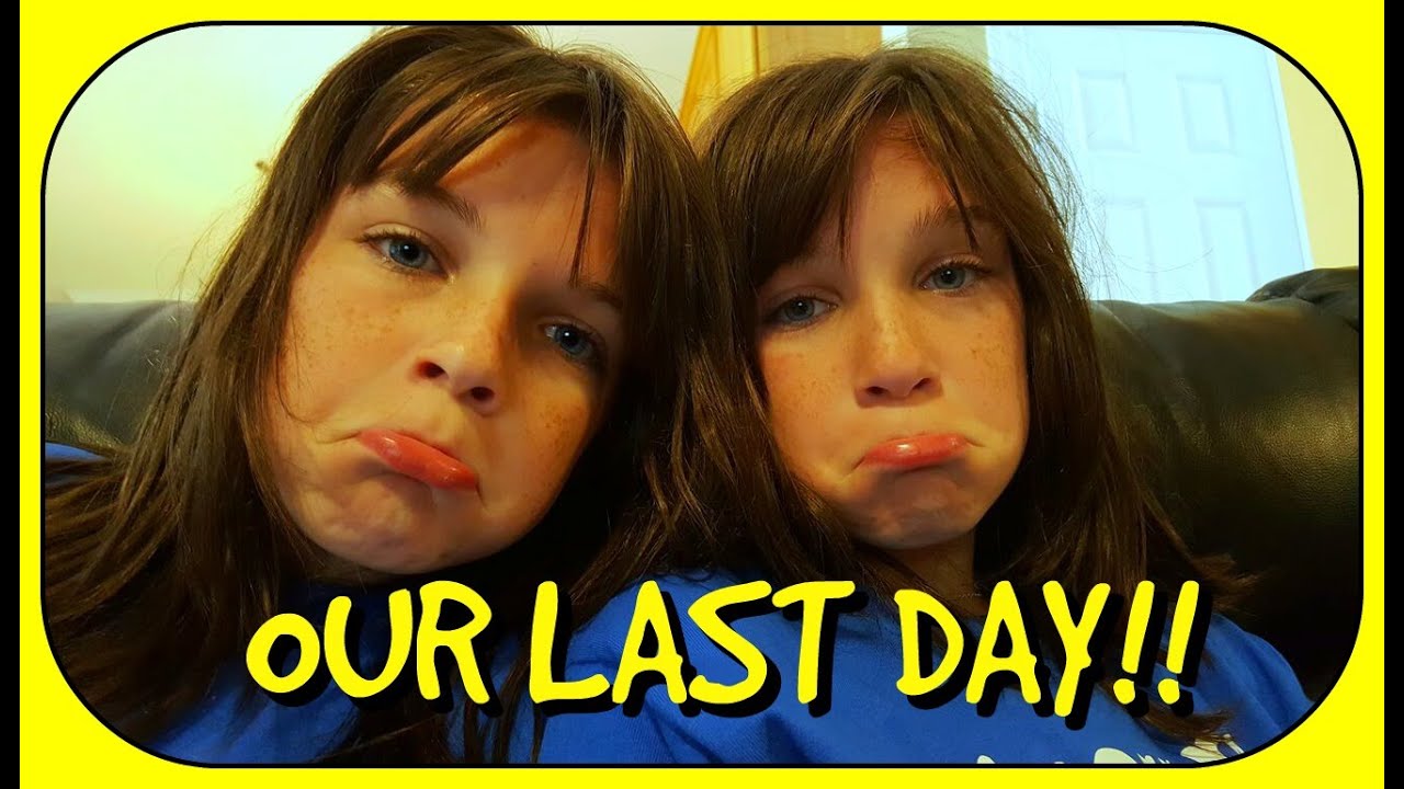 Our Last Day! - YouTube