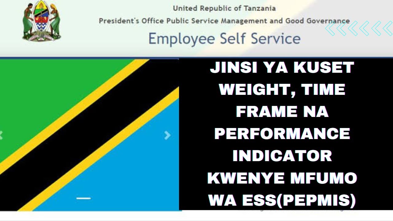 05 Mfumo wa ESS(PEPMIS): Namna ya kuweka Time frame, Weight na ...