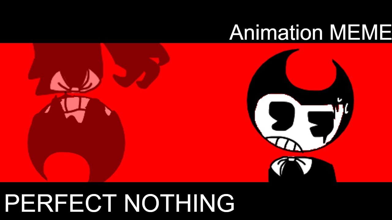 PERFECT NOTHING||Animation MEME||Batim - YouTube