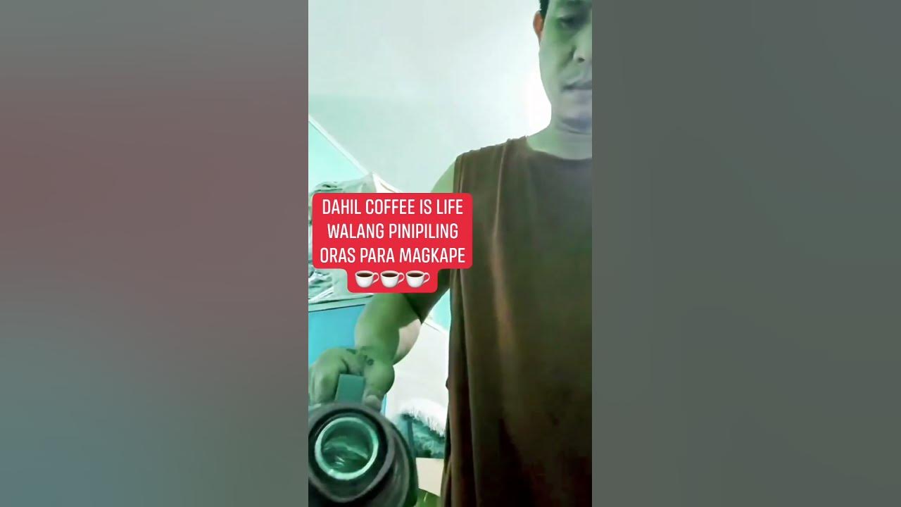 Ganito din ba kayo ka coffee lover - YouTube