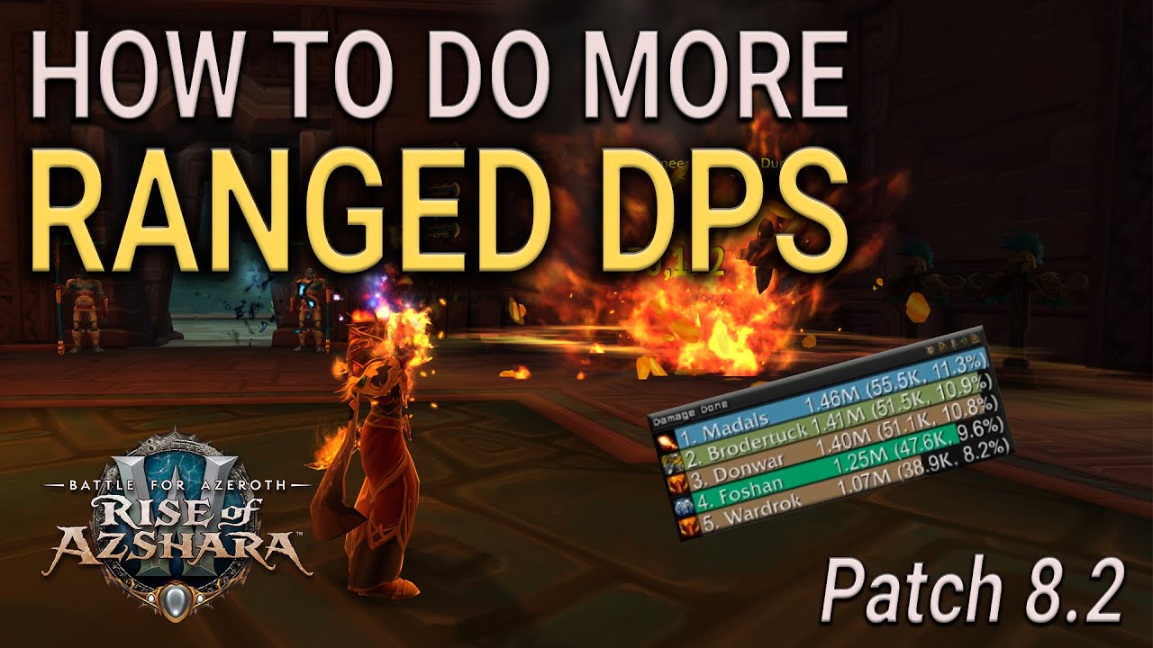 5 Top Tips to do more Ranged DPS in World of Warcraft - PvE | Raiding | Mythic+ Guide - YouTube