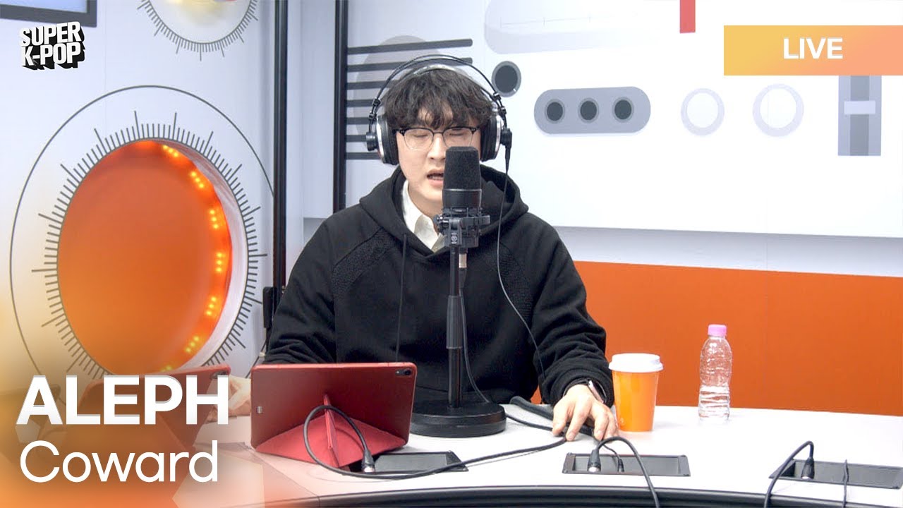 ALEPH (알레프) - Coward (난 너만 사랑해서) | K-Pop Live Session | Super K-Pop ...