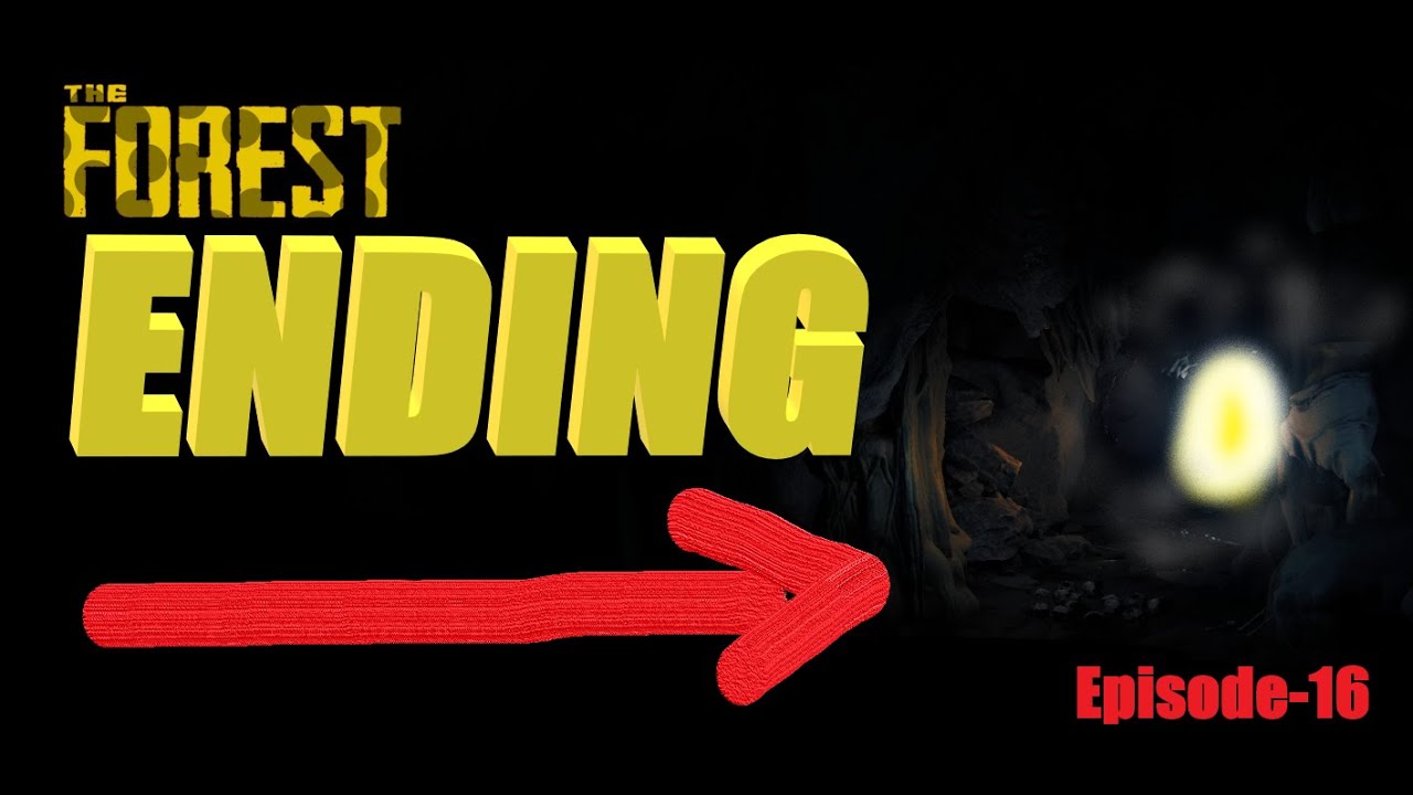 The Forest\Episode-16 \ THE FOREST ENDING - YouTube