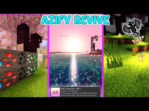 Shaders AZIFY REVIVE‼️ support Minecraft render dragon 1.21+🔥 - YouTube