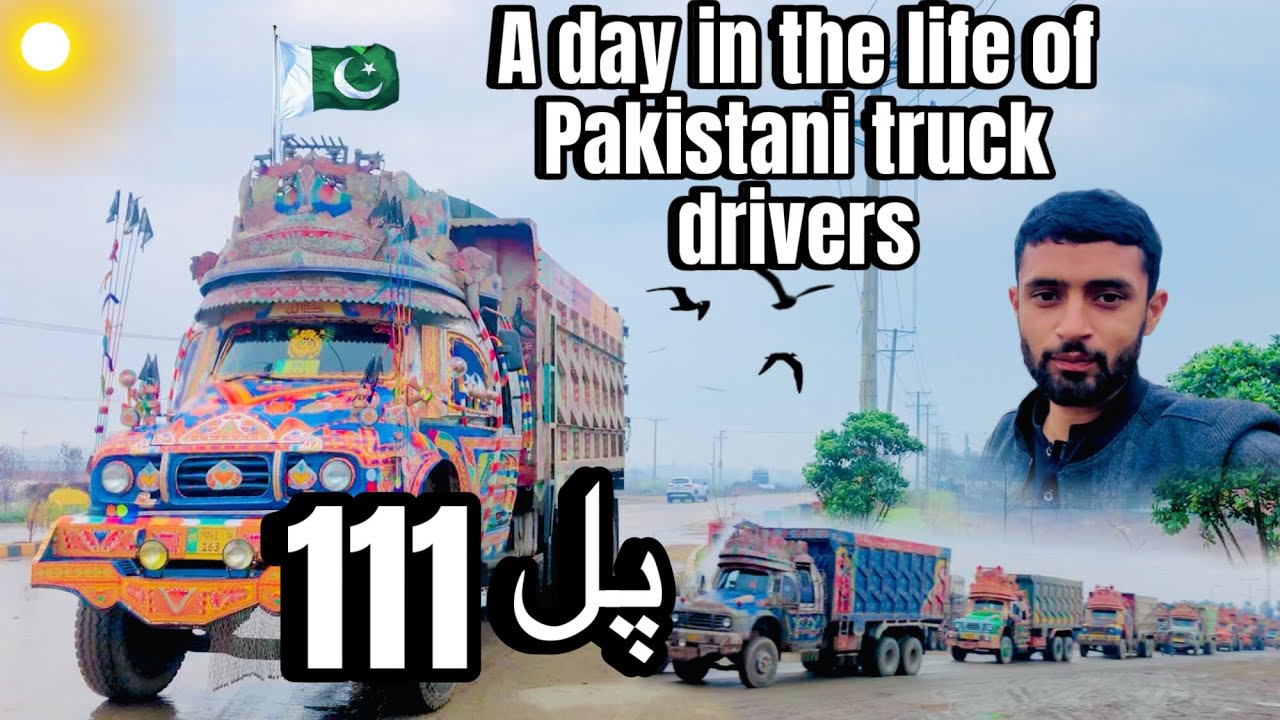 1 Day in the life of Pakistani truck driver | Sargodha to Lahore on ...