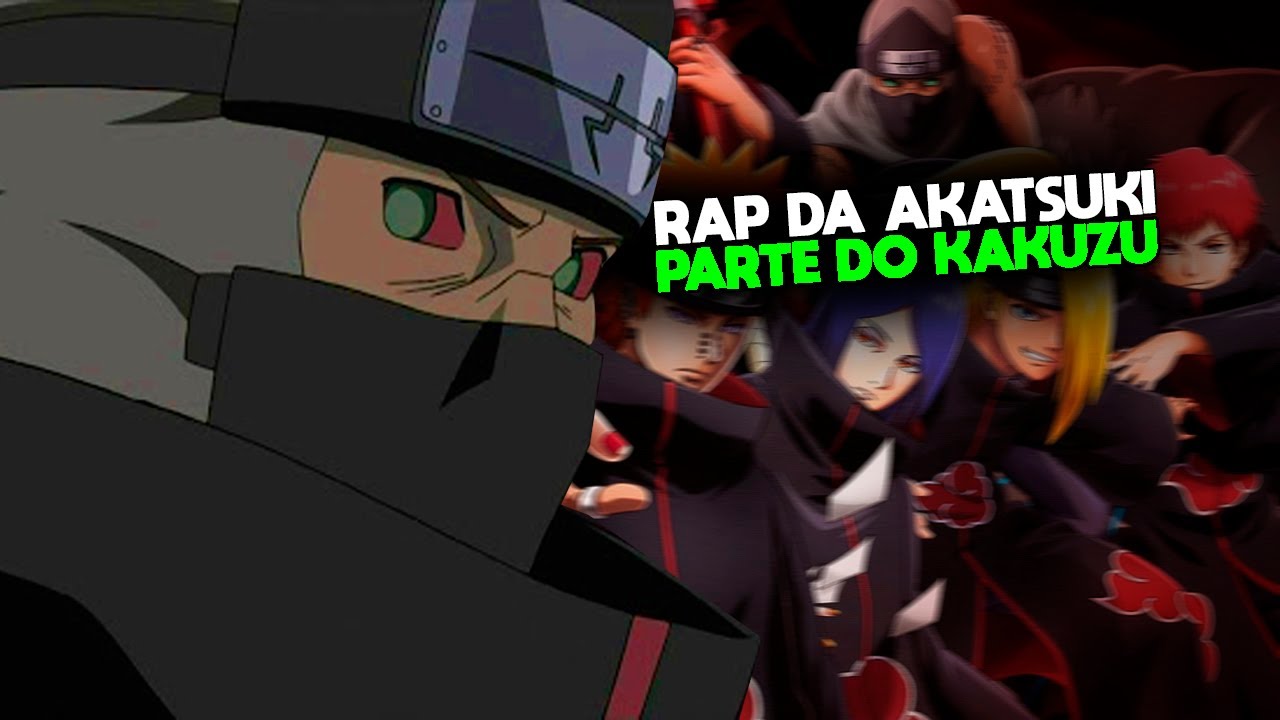 Rap da Akatsuki (Naruto) - Parte do Kakuzu - 7MZ - YouTube