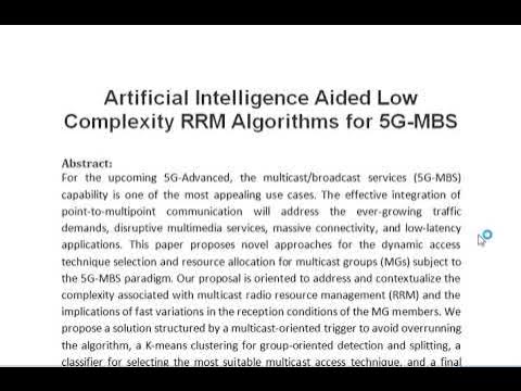 Artificial Intelligence Aided Low Complexity RRM Algorithms for 5G MBS - YouTube