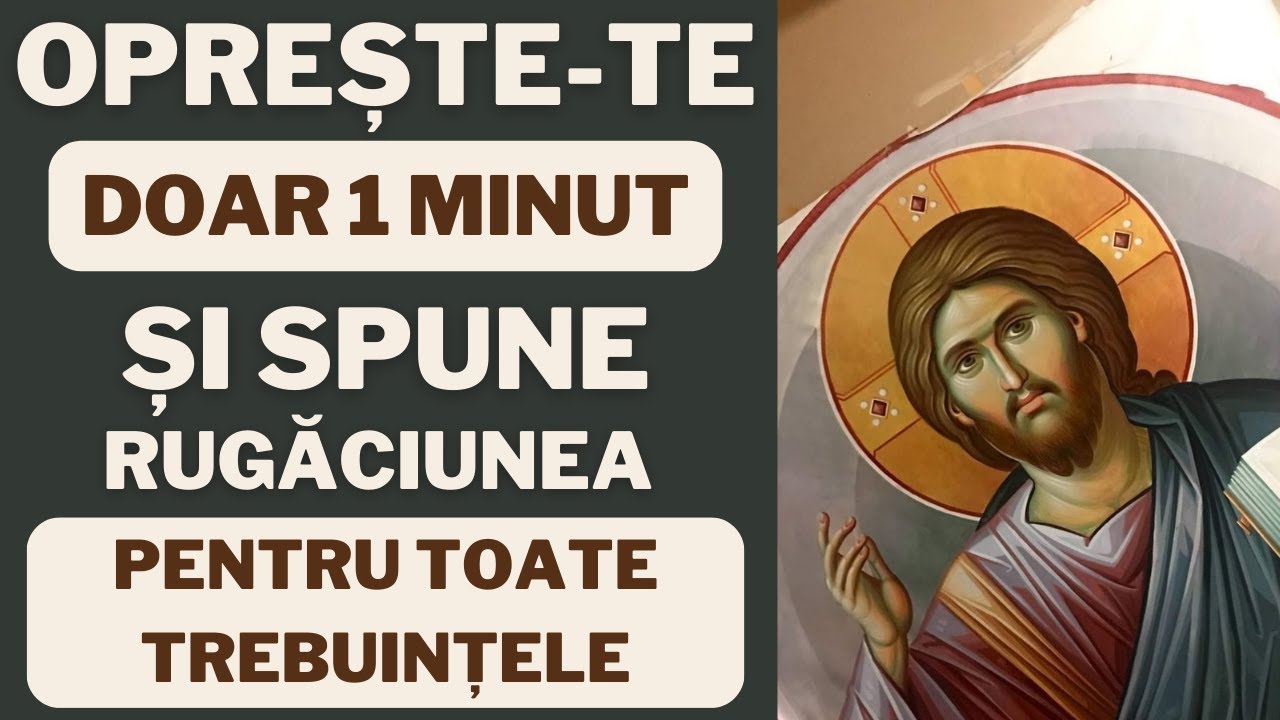 Rugaciune Puternica Pentru Toate Trebuintele catre Dumnezeu Tatal - YouTube