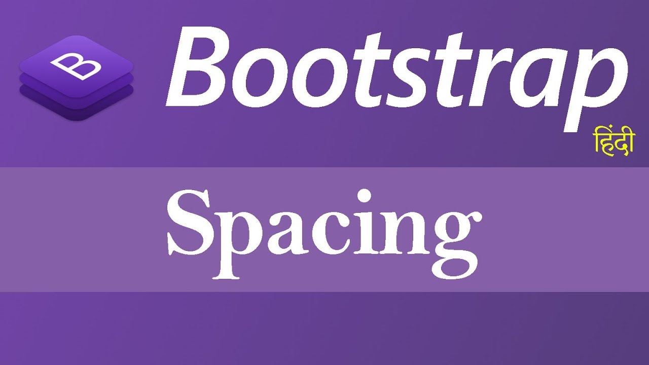 Spacing Margin And Padding In Bootstrap Hindi YouTube Spacing Margin And Padding In Bootstrap Hindi YouTube