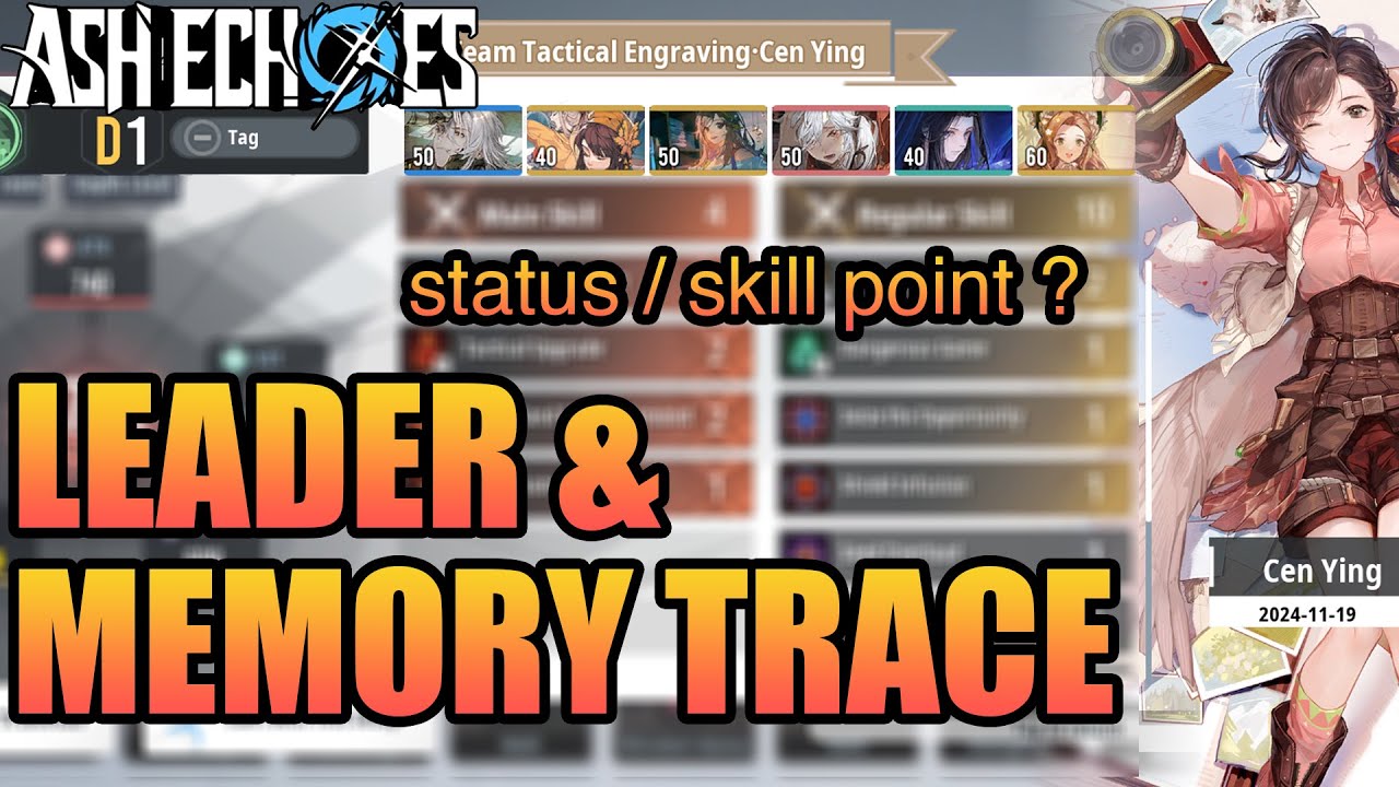 Hal Dasar Tentang Leader & Memory Trace | Ash Echoes - YouTube