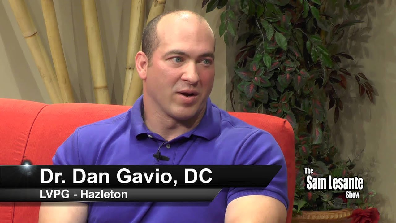 The Sam Lesante Show - Dr. Dan Gavio, DC - YouTube