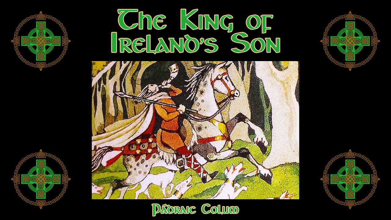 The King of Ireland's Son | A Story Based on Irish Folklore - YouTube