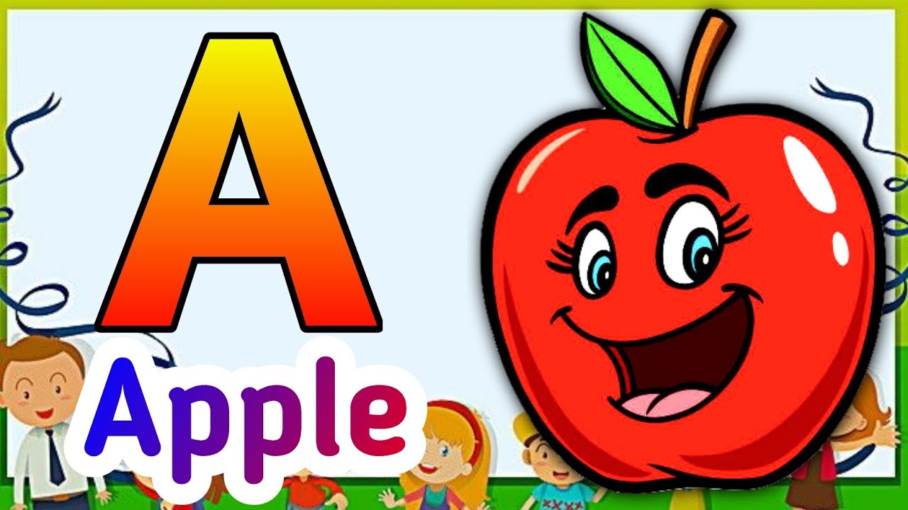 Phonics Song with TWO Words - A For Apple - ABC Alphabet Songs with ...
