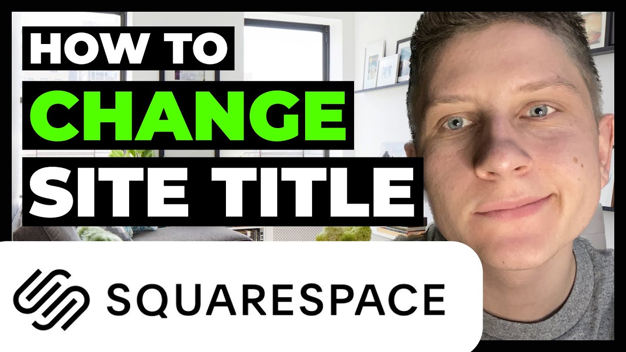 How To Change Your Site Title On Squarespace 2023 YouTube how-to-change-your-site-title-on-squarespace-2023-youtube