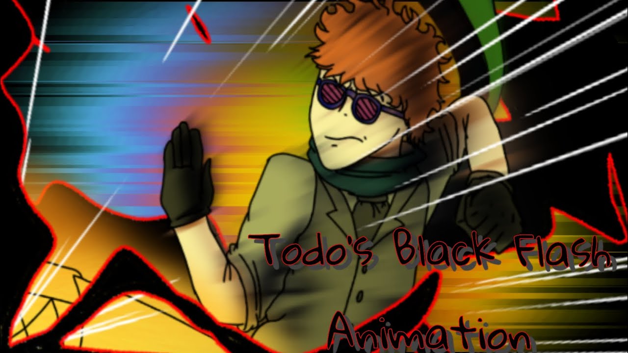 Todo's Black Flash Animation - YouTube