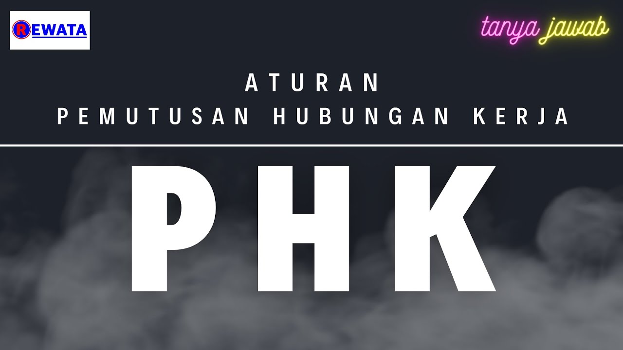 Aturan PHK - Presentasi || BudiRewata_Channel - YouTube