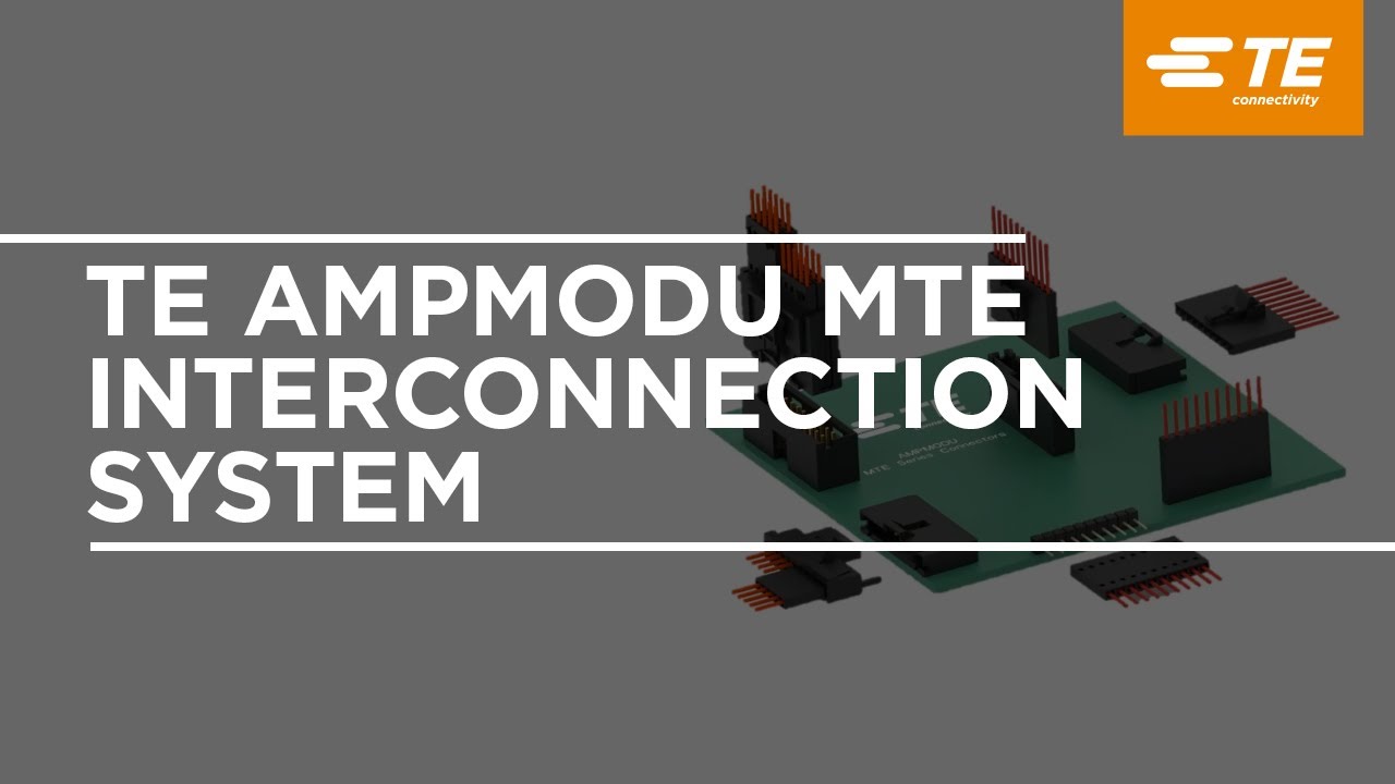 TE’s AMPMODU MTE Interconnection System in Minutes - YouTube