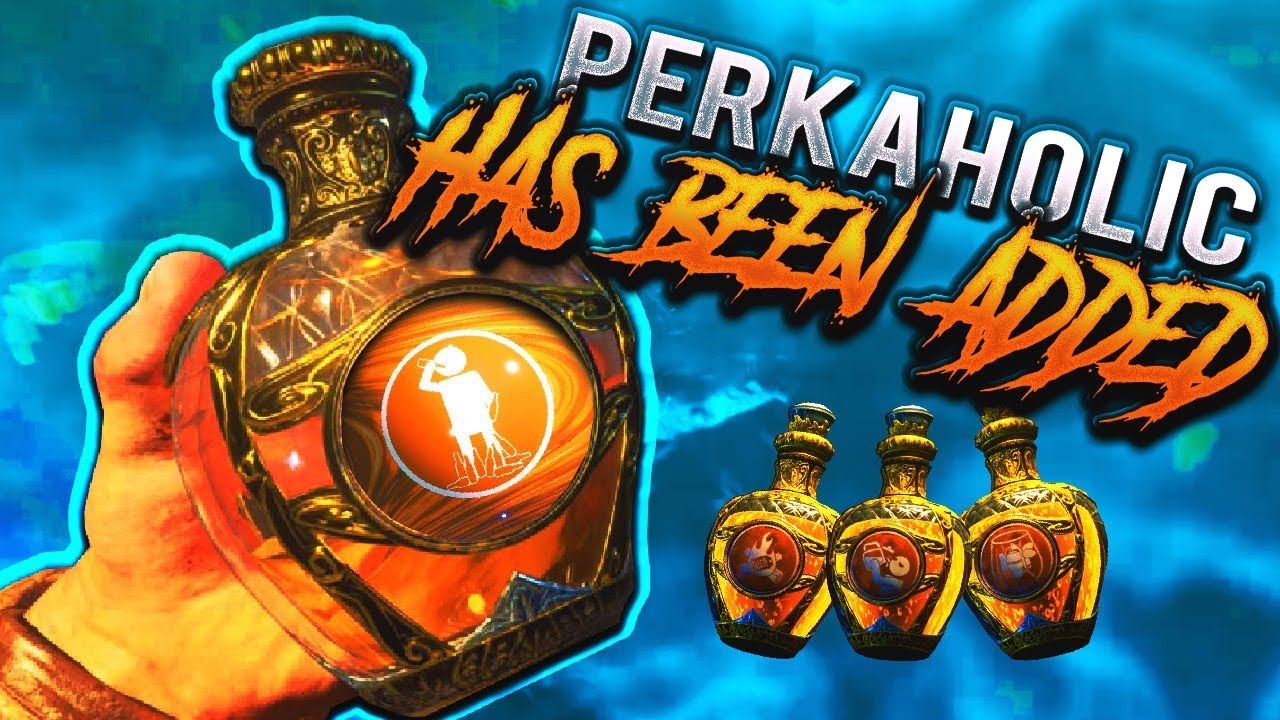 How To Get (( PERKAHOLIC )) in Black Ops 4 Zombies - Call of Duty - YouTube
