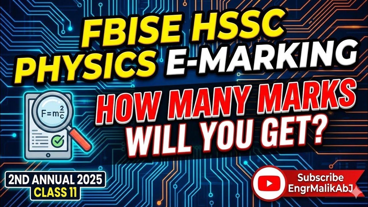 Physics paper rubrics Class 11 | E-marking FBISE HSSC 2nd annual 2025 # ...