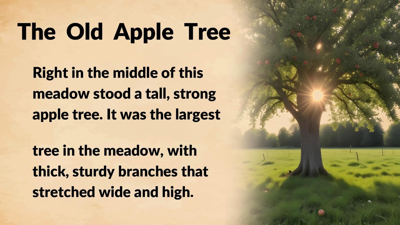 The Old Apple Tree | Improve English | Higher Level English Stories ...