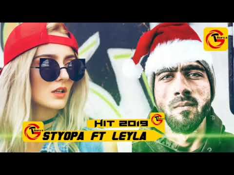 STYOPA FT LEYLA RAV AZ BARAM HIT 2019 😘😘👍👍