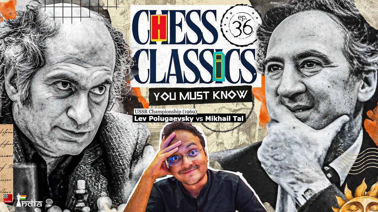 Chess Classics You must Know Ep 36 | Polugaevsky vs Tal, 1969 | Beating ...