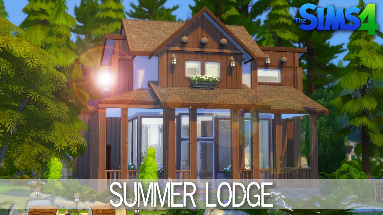 The Sims 4 - House Building - Summer Lodge | Speed build - YouTube
