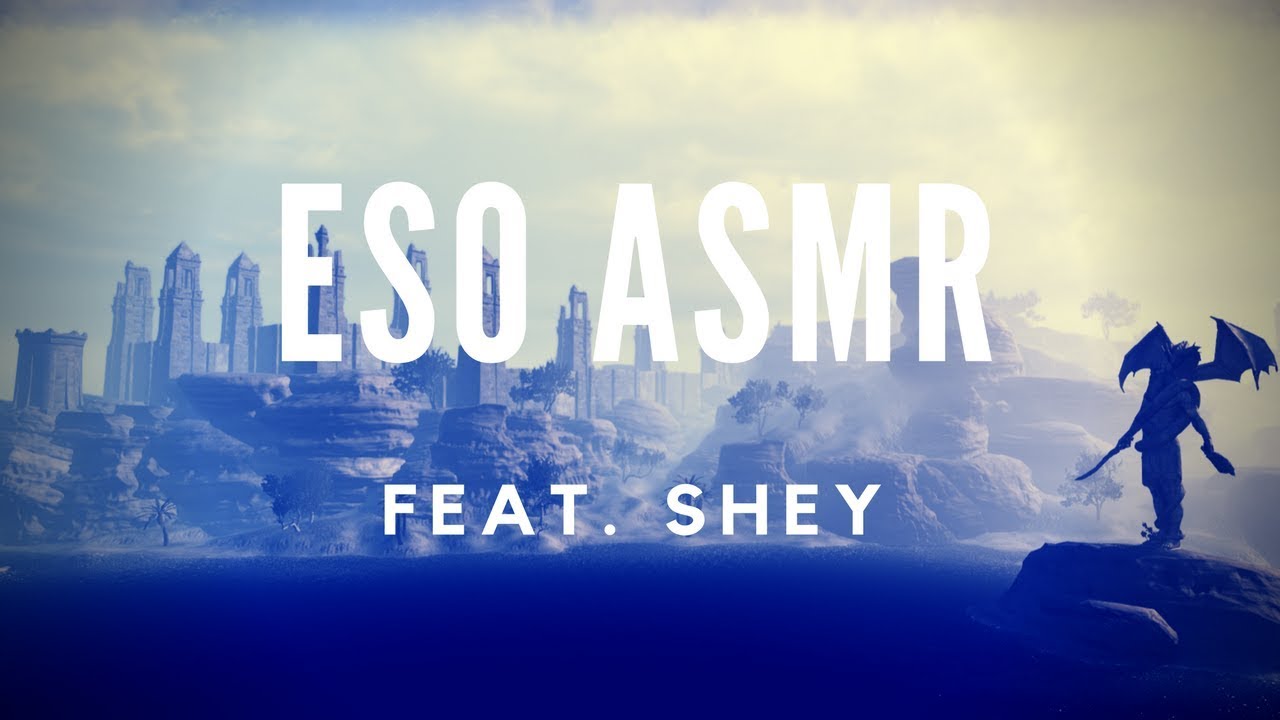 ESO PVP - ASMR Relaxation with Shey - YouTube