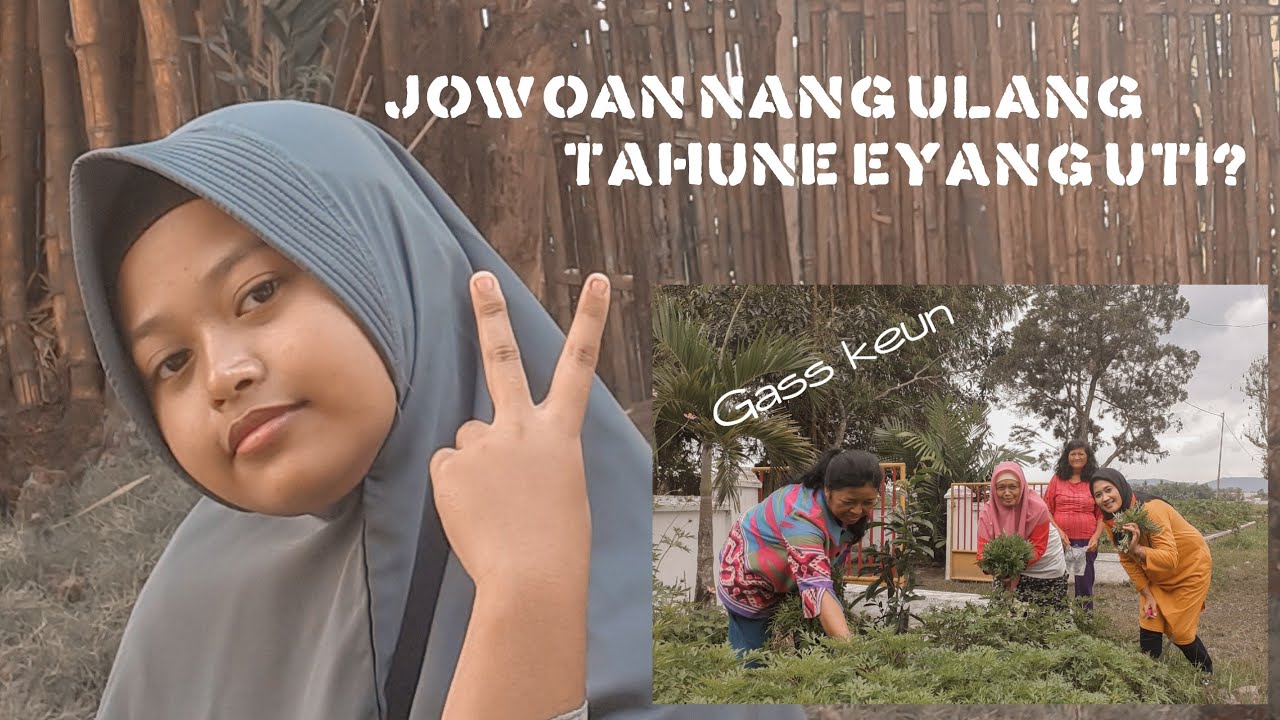 Jowoan Nang Ulang Tahune Eyang Uti?! - YouTube