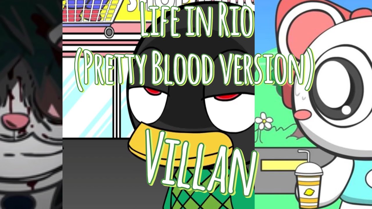 Life in Rio ( Pretty Blood version Villan) - YouTube