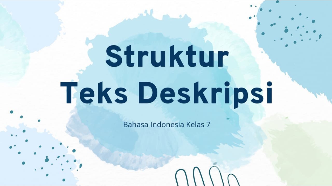 Struktur Teks Deskripsi || BAB 1|| Bahasa Indonesia Kelas 7 - YouTube