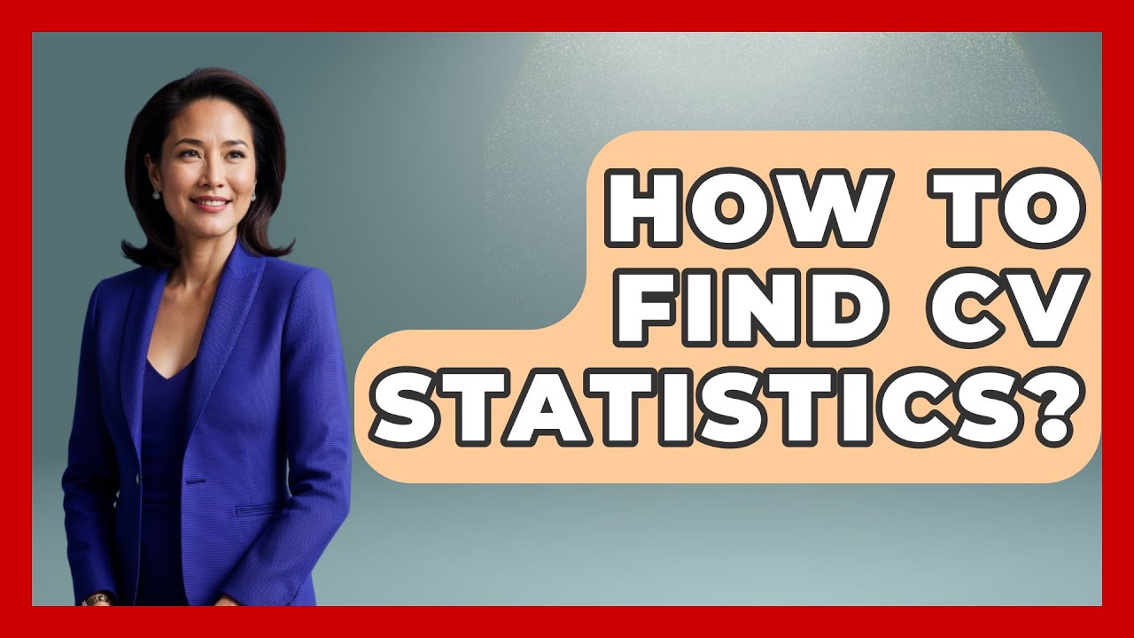How To Find CV Statistics? - The Friendly Statistician - YouTube