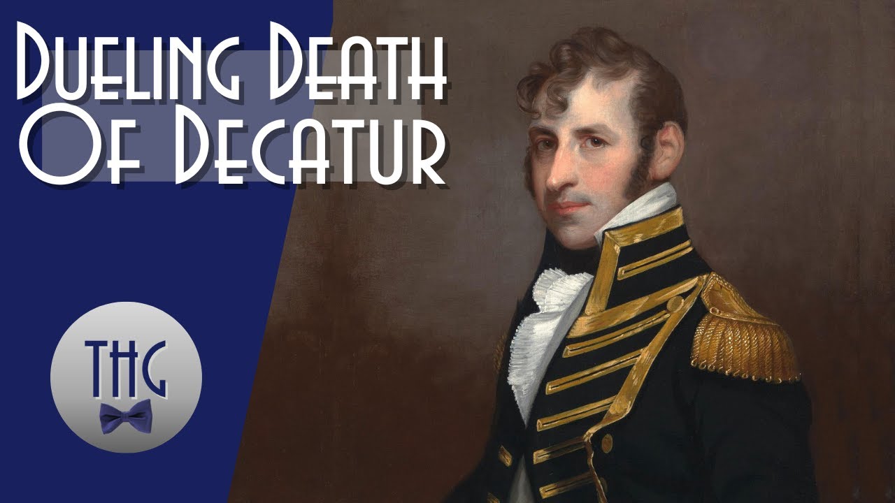 Dueling Death of Decatur - YouTube